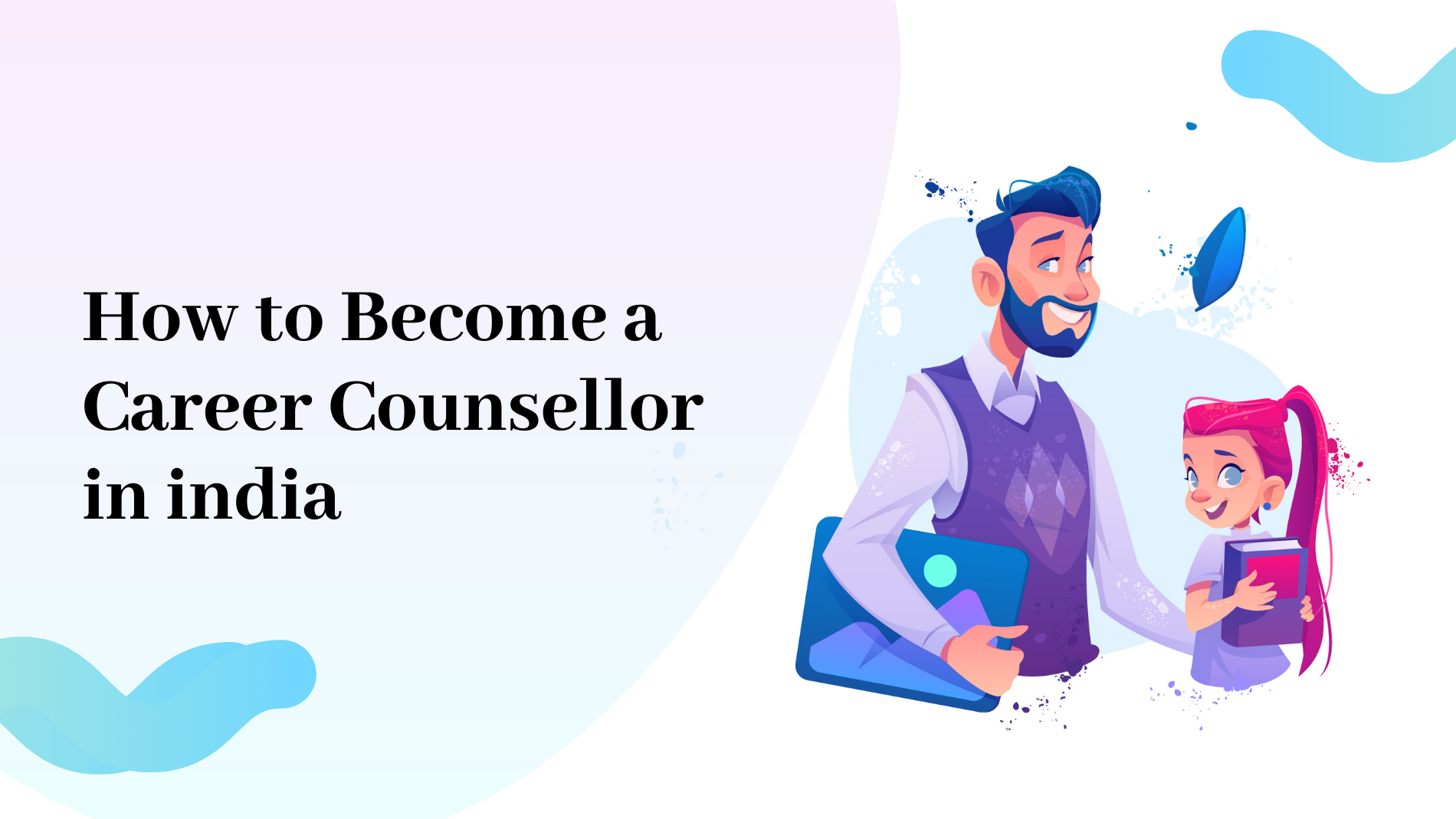 How to become a counsellor in India